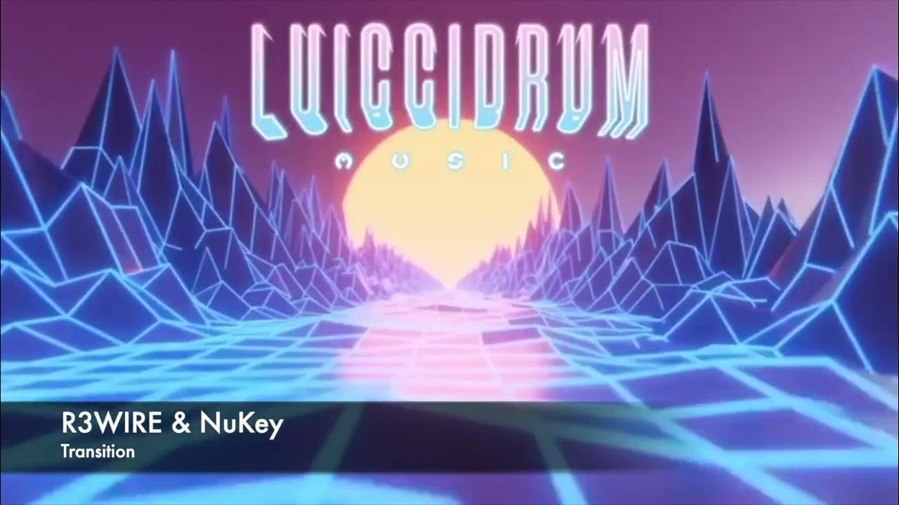 R3WIRE & NuKey - Transition - YouTube Music
