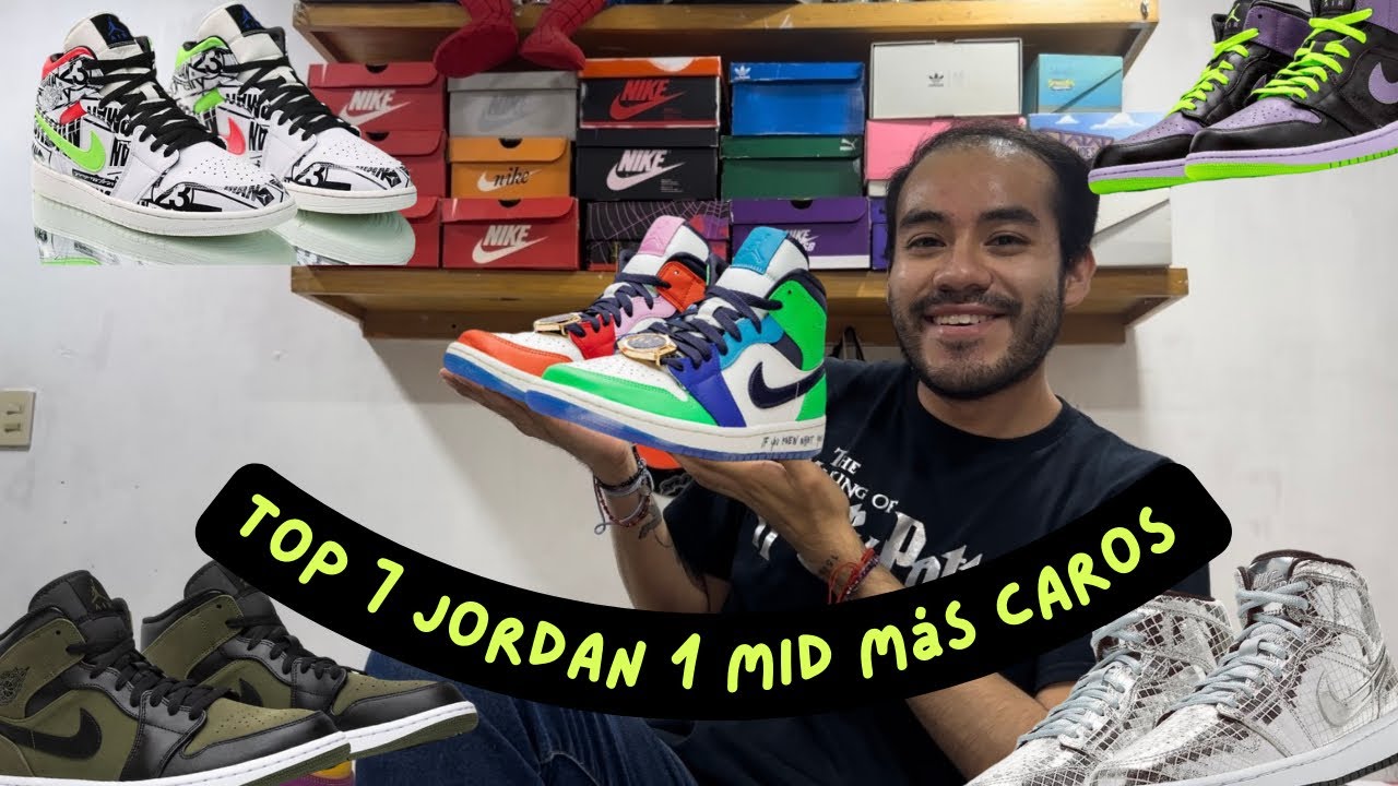 Top 7 Jordan 1 mid mas caros, TE SORPRENDERÁN LOS PRECIOS! 😱🔥👟 - YouTube