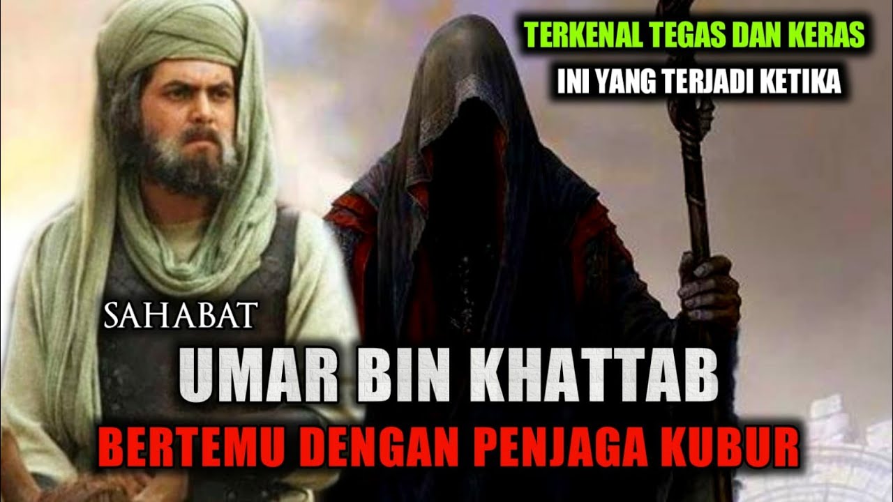 LUAR BIASA!!! KISAH UMAR BIN KHATTAB MENDEBAT MALAIKAT MUNGKAR DAN NAKIR DI ALAM KUBUR - YouTube