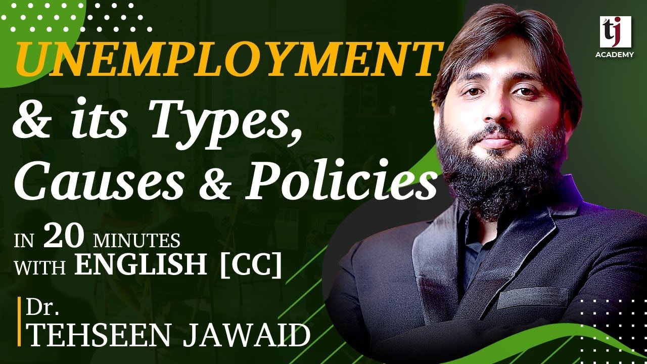 Unemployment And Its Types Causes And Policies In 20 Minutes Urdu I unemployment-and-its-types-causes-and-policies-in-20-minutes-urdu-i