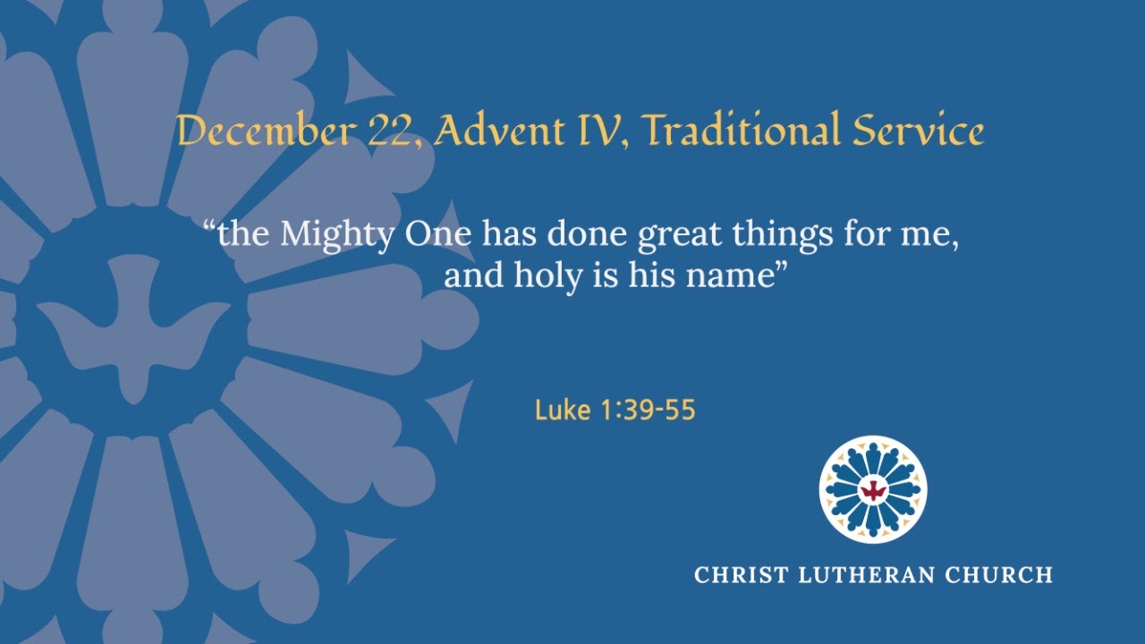 Advent IV, Traditional Service, December 22, 2024 - YouTube