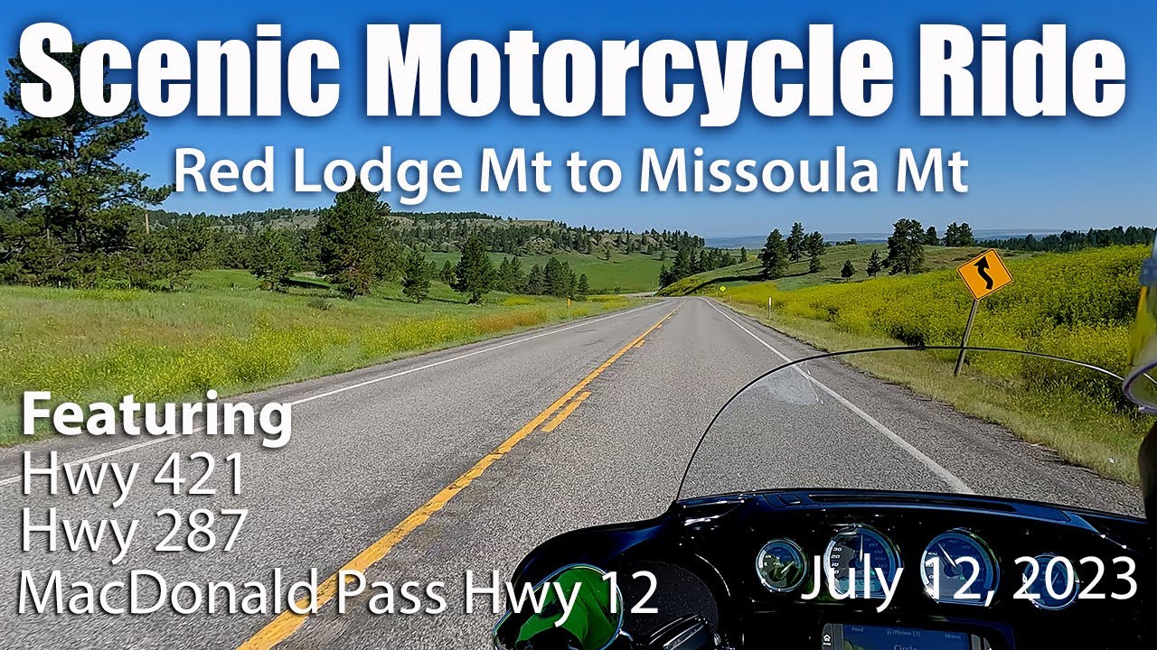 Red Lodge MT - Missoula MT Scenic Motorcycle Ride . 6 part series to ...