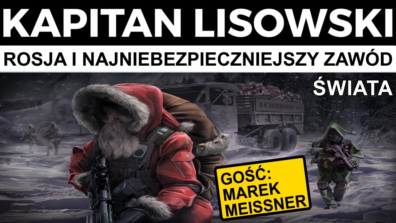 Rosja i najniebezpieczniejszy zawód świata. Marek Meissner i 🇵🇱 KAPITAN ...