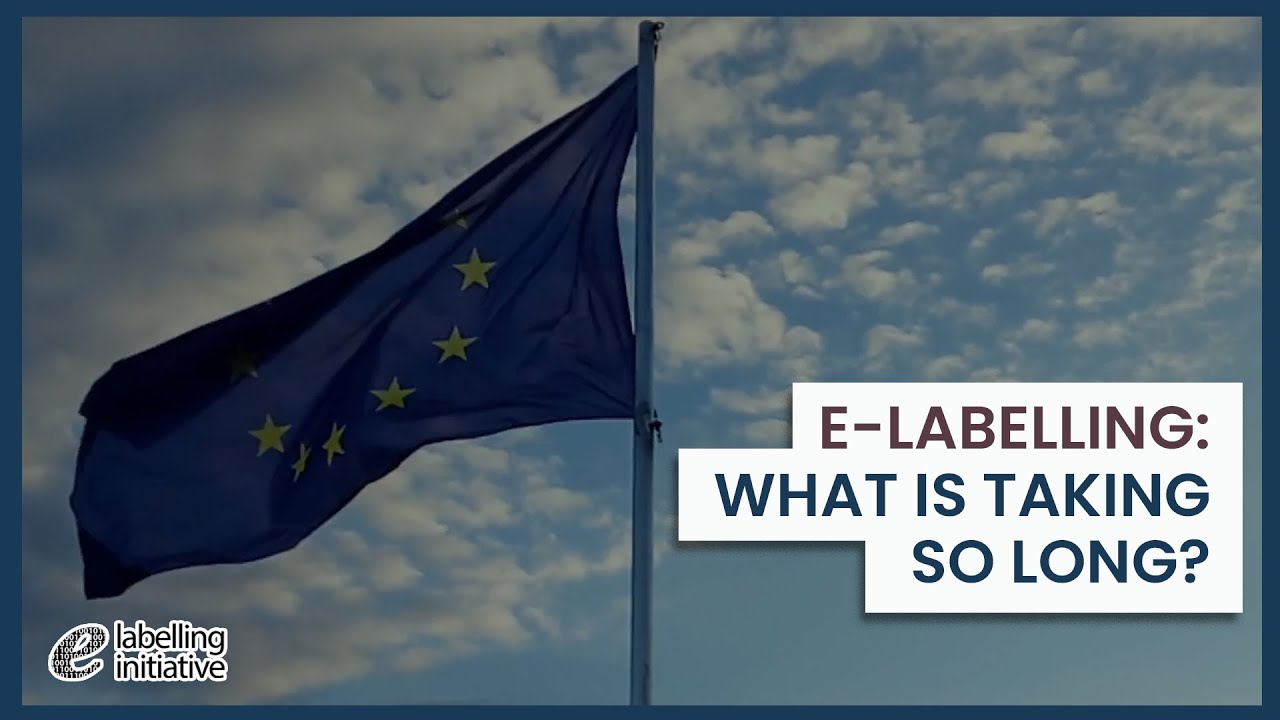 E-labelling - What is Taking so Long - YouTube