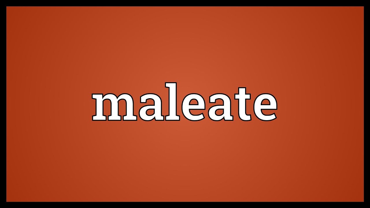 Maleate Meaning - YouTube
