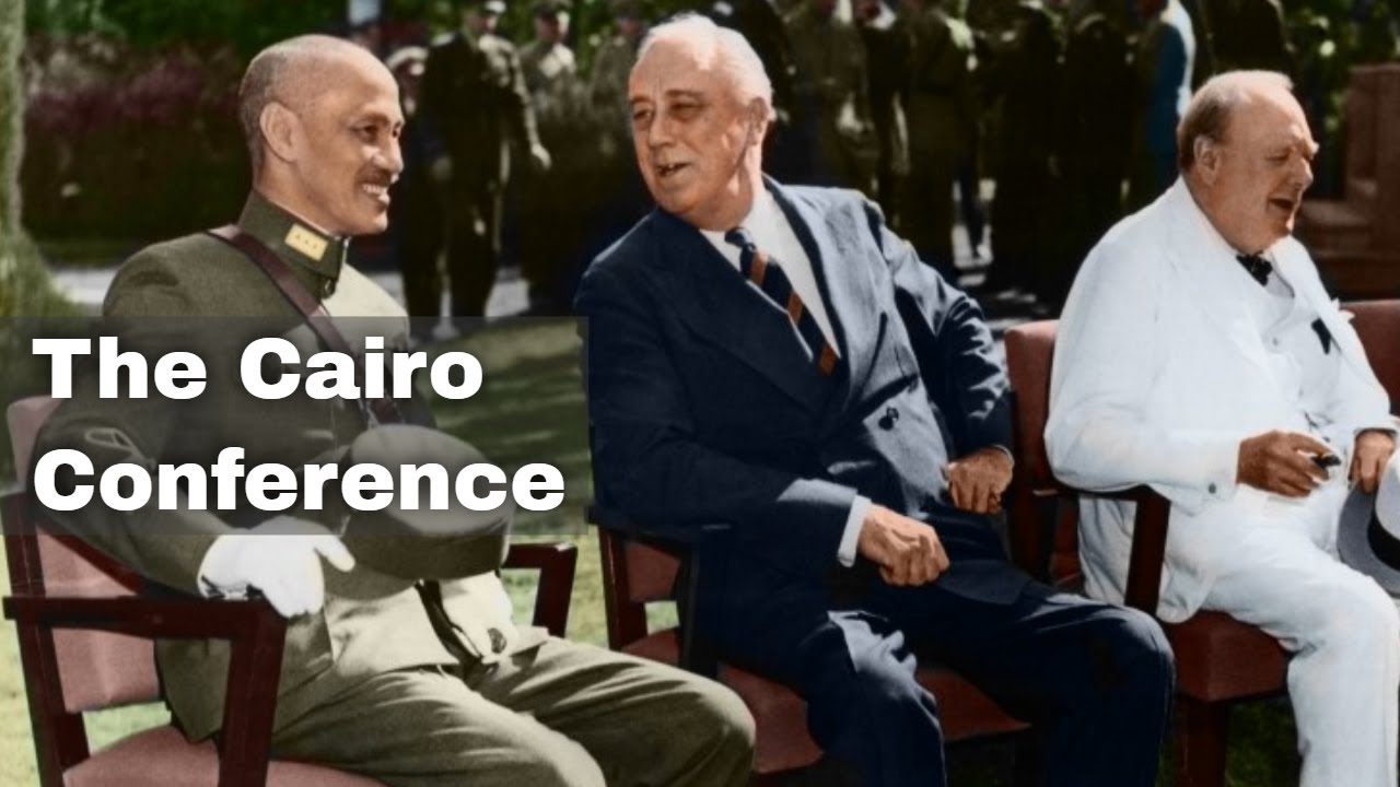 22nd November 1943: Cairo Conference begins as Britain, USA and China ...