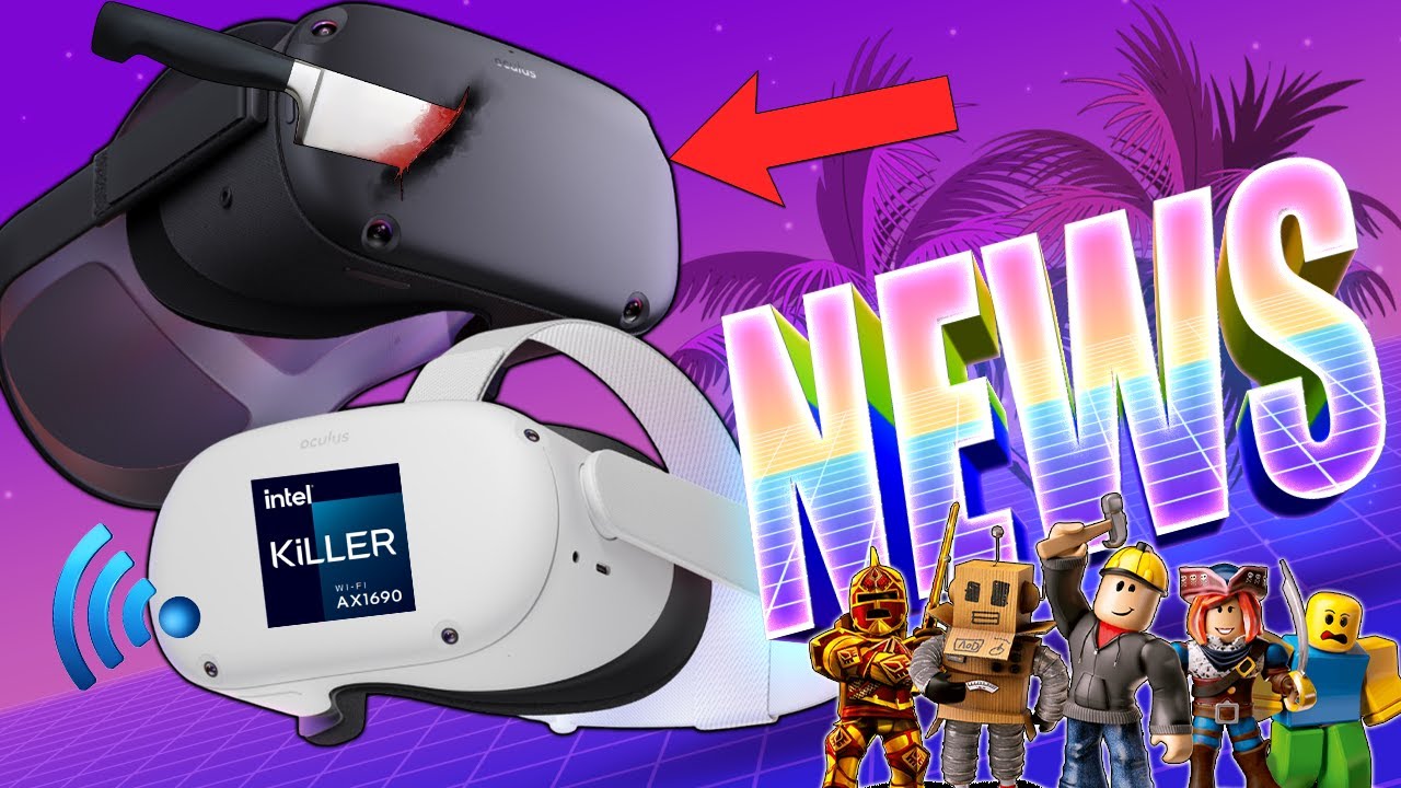 Meta drop the Quest, New Wireless PCVR from Intel, Roblox VR & New ...