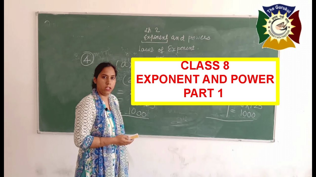 CLASS 8 EXPONENT AND POWER PART 1 - YouTube