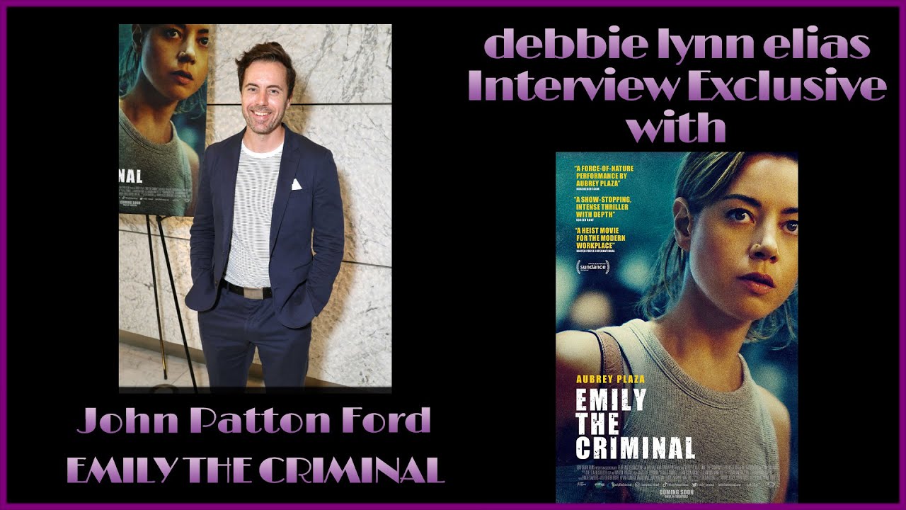 JOHN PATTON FORD goes in-depth with EMILY THE CRIMINAL - Exclusive Interview - YouTube