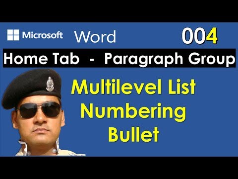 004 Home Tab, Paragraph Group: Multilevel List, Bullets and Numbers in ...