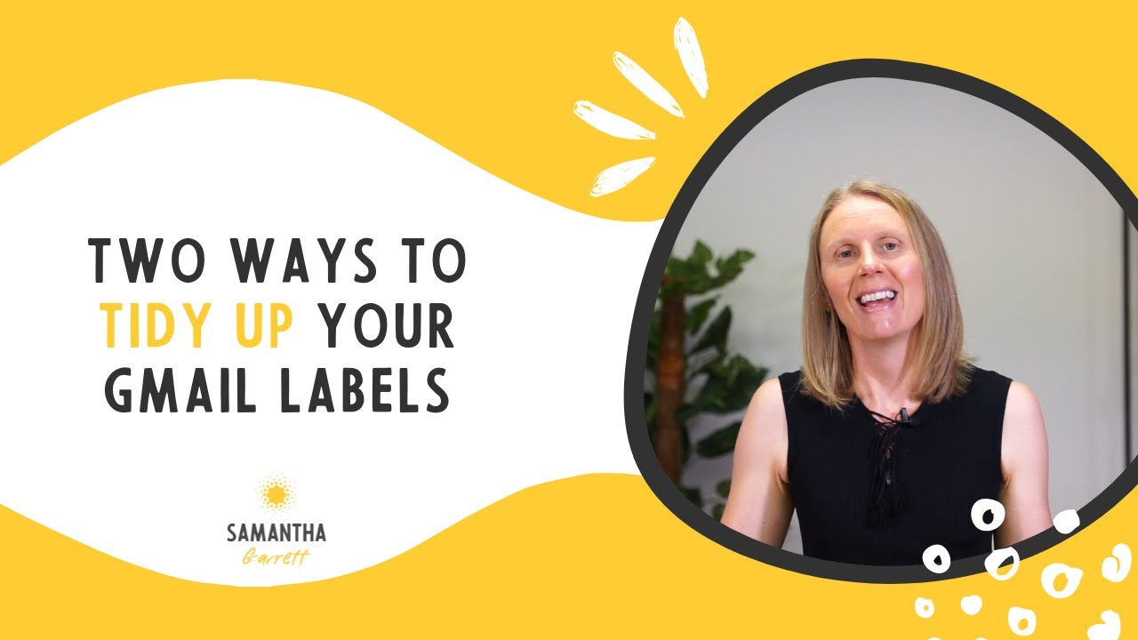 Two ways to tidy up your Gmail Labels - YouTube