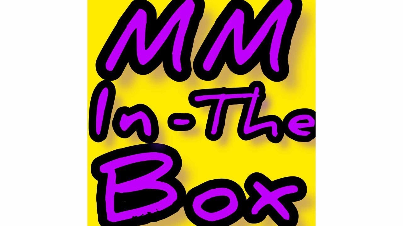 ''MM IN-THE BOX'' EP-2 - YouTube