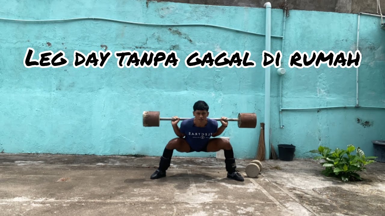 Leg Day Tanpa Gagal di Rumah ️ - YouTube