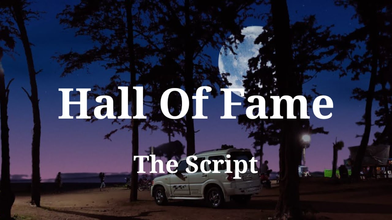 The Script - Hall Of Fame (Lyrics) - YouTube