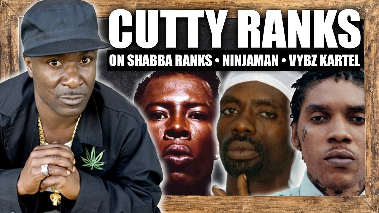 CUTTY RANKS Speaks About Shabba Ranks, Ninjaman And Vybz Kartel! - YouTube