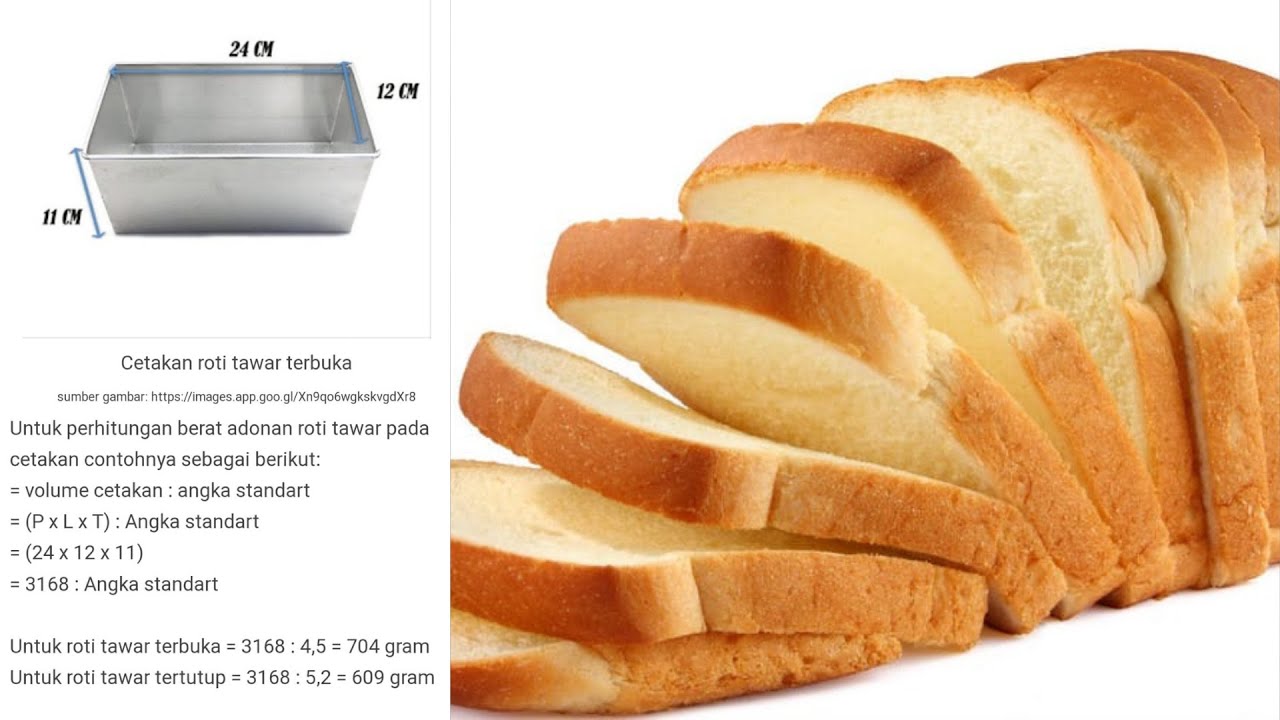 RESEP ROTI TAWAR SUSU ,LEMBUT BAKERY HOLLAND , RUMUS ROTI TAWAR - YouTube