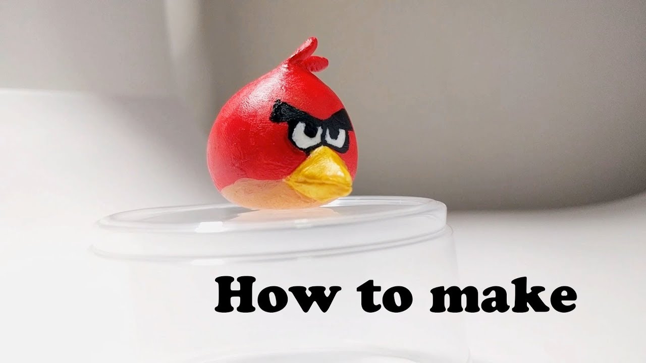 DIY How To Make Angry Bird Clay YouTube DIY How To Make Angry Bird Clay YouTube