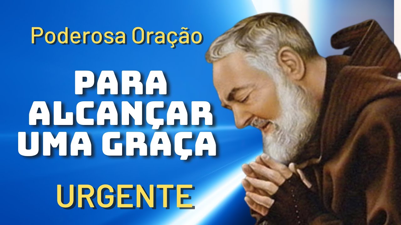 Oração De Padre Pio Para Alcançar Uma Graça Urgente Fica Comigo Senhor