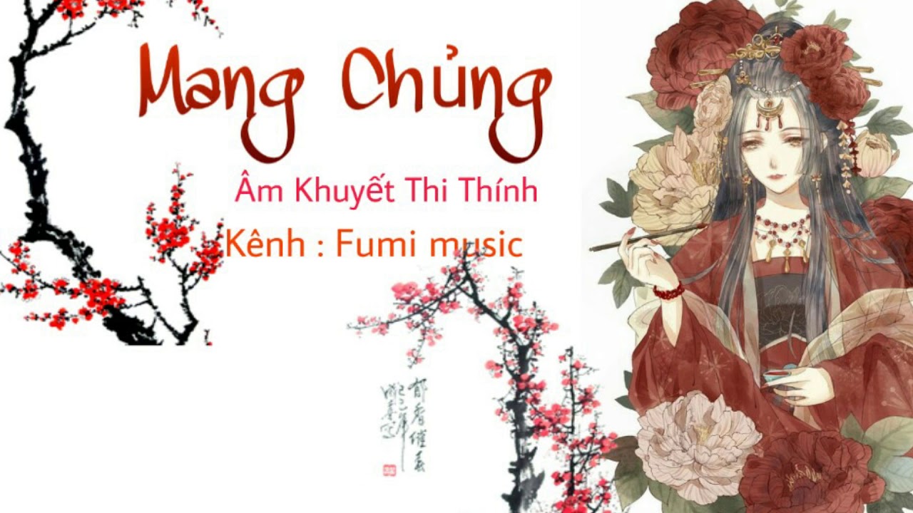 [ Vietsub ] Mang Chủng - Âm Khuyết Thi Thính | 芒種 - 聽音樂. - YouTube