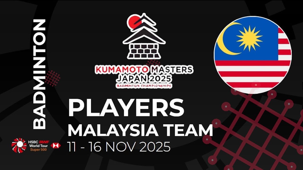 MALAYSIA TEAM PLAYERS - BWF JAPAN MASTER 2025 #BWFSUPER500 - YouTube