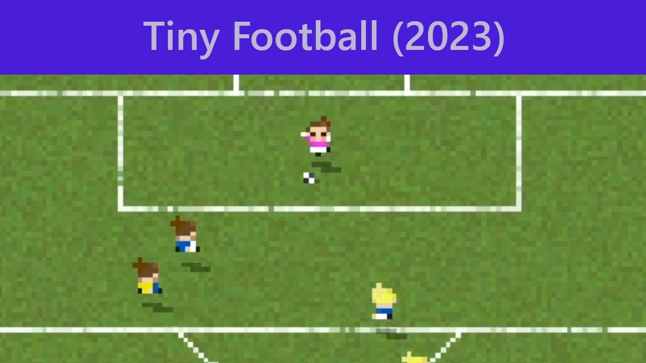 I give "Tiny Football" 30 minutes! - YouTube
