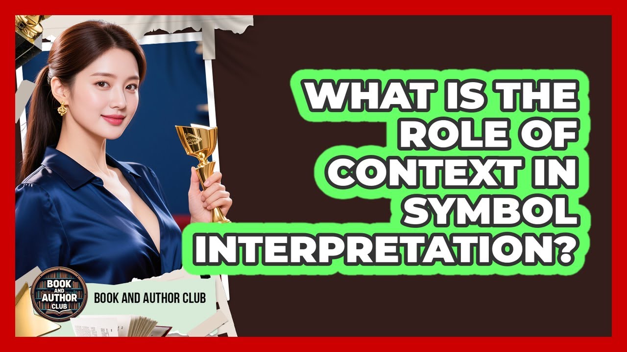 What Is The Role Of Context In Symbol Interpretation? - YouTube