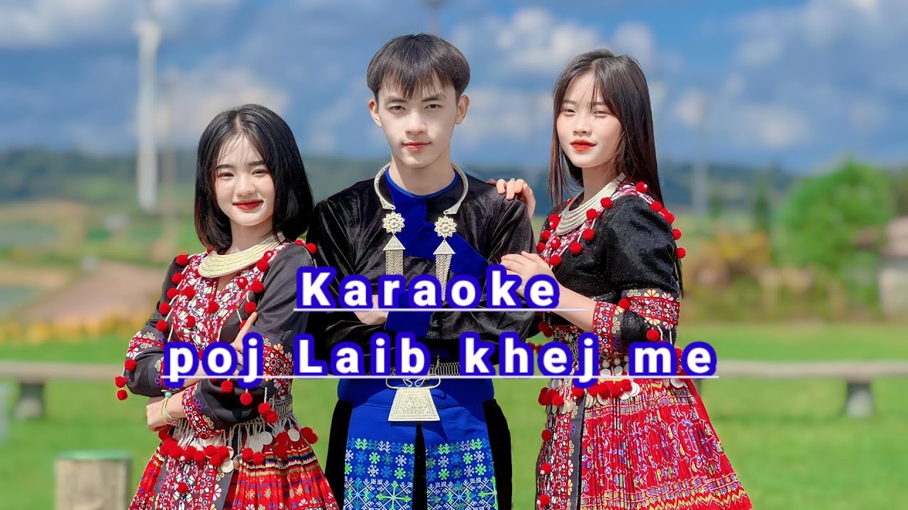 poj laib khej me -karaoke - YouTube
