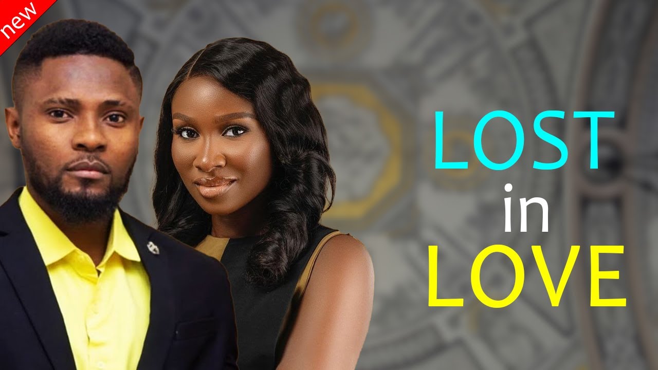 LOST IN LOVE - Maurice Sam and Sonia Uche New Comedy Nollywood Movie ...