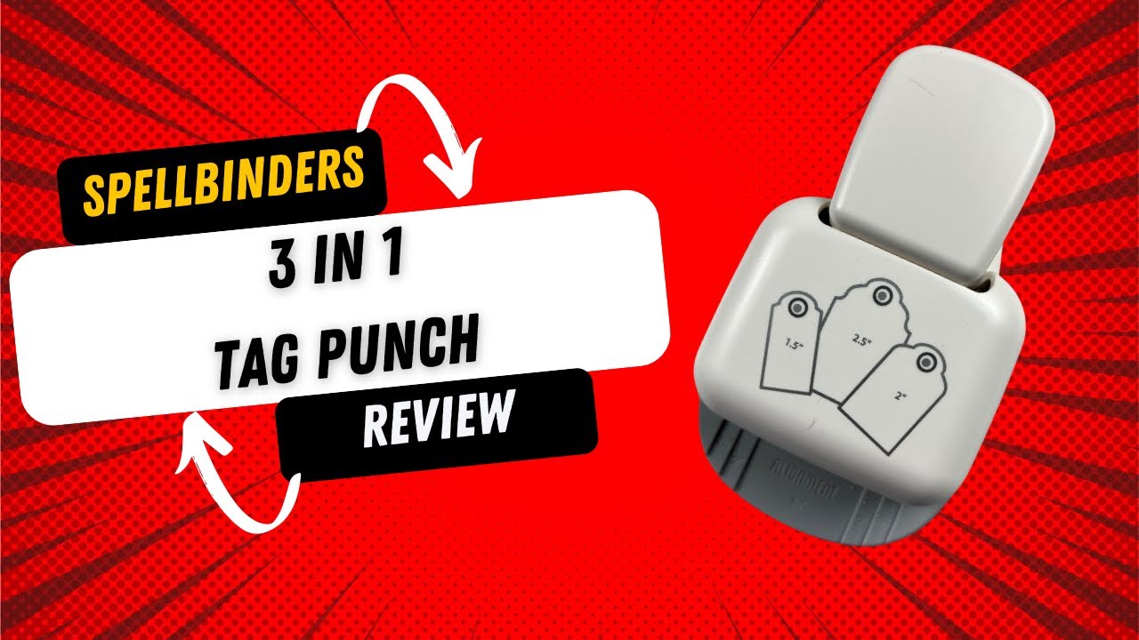 Spellbinders 3 in 1 Tag Punch Review - YouTube