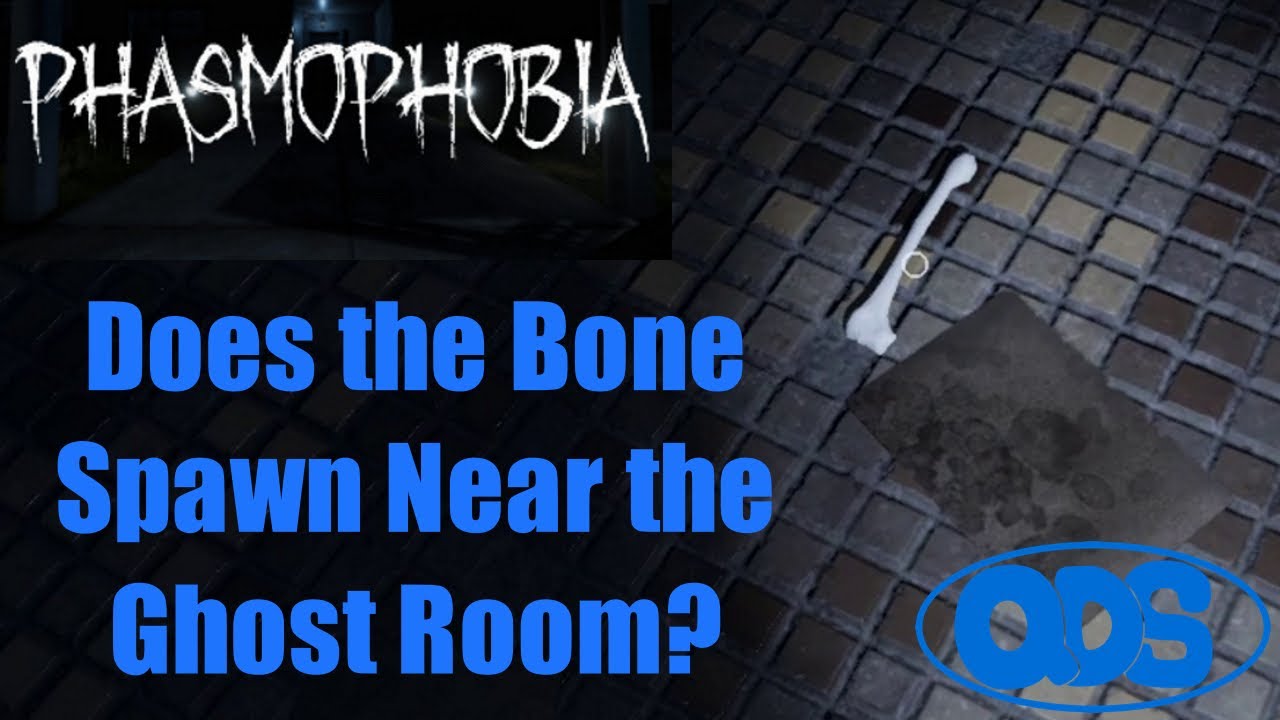 Phasmophobia: Does the Bone Spawn Near the Ghost Room? - YouTube