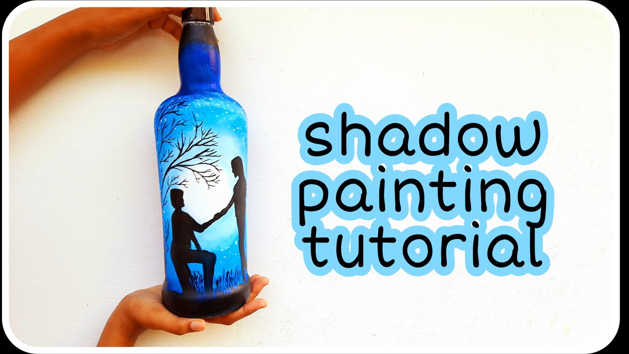 Shadow painting on bottle | bottle painting tutorial | couple painting ...