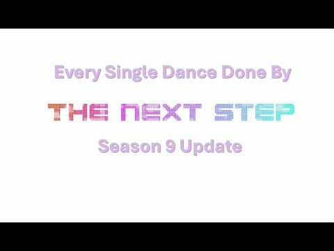 1 Second Of Every Single Dance Done By The Next Step S9 Update - YouTube