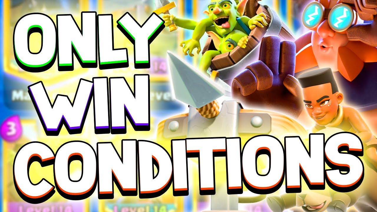 Can I beat Clash Royale with ONLY win-conditions? - YouTube
