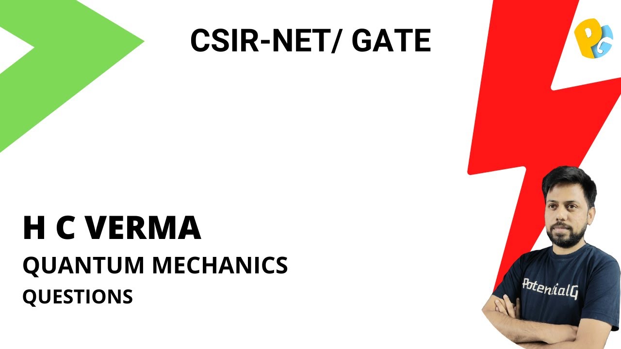 HC Verma Quantum Physics Solutions | Csir Net Physics | Gate Physics ...