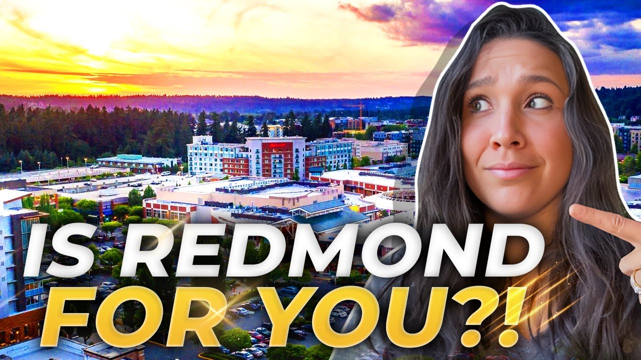 Your Burning Questions Answered: Moving to Redmond Washington | What ...