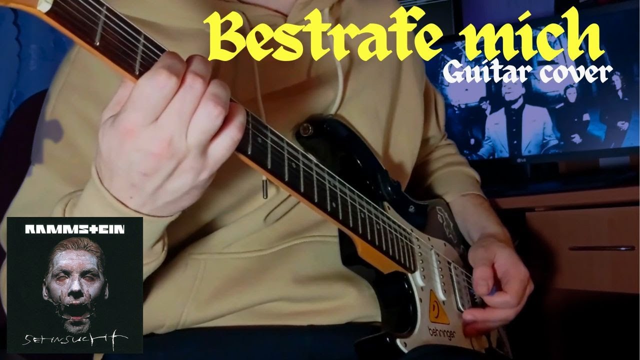 Rammstein - Bestrafe Mich (Guitar Cover) - YouTube
