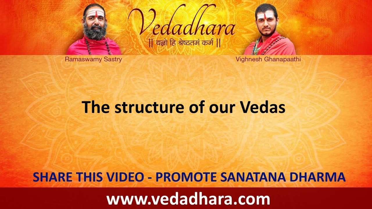 The structure of our Vedas - YouTube