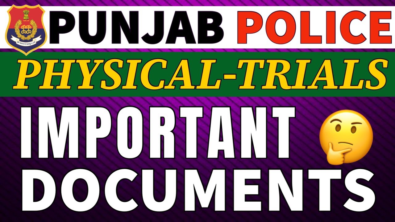 Punjab Police Constable | Important Documents for Physical trials ...