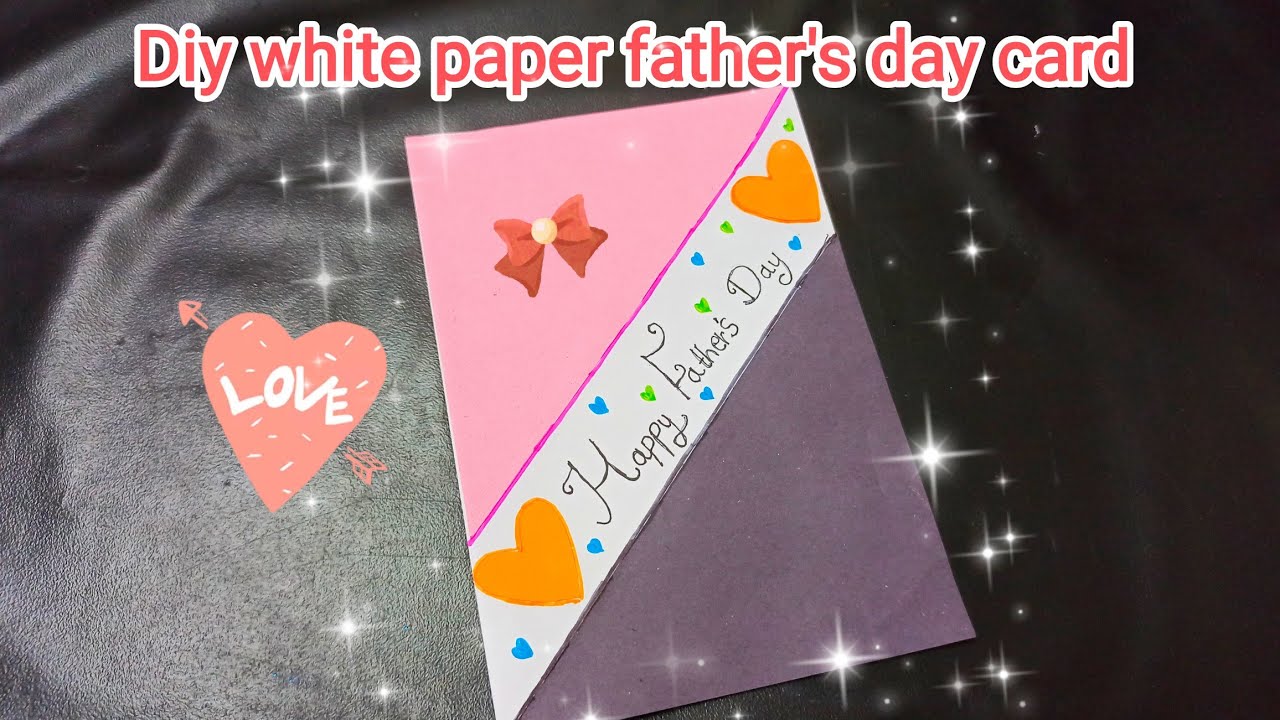Diy: white paper father's day card ideas/handmade father's day card ...