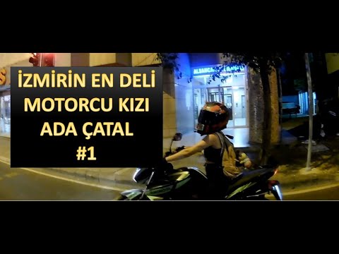 İZMİRİN EN DELİ MOTORCU KIZI ADA ÇATAL APAÇİ MOTORUYLA ALSANCAK SOKAKLARINDA TERÖR ESTİRDİ