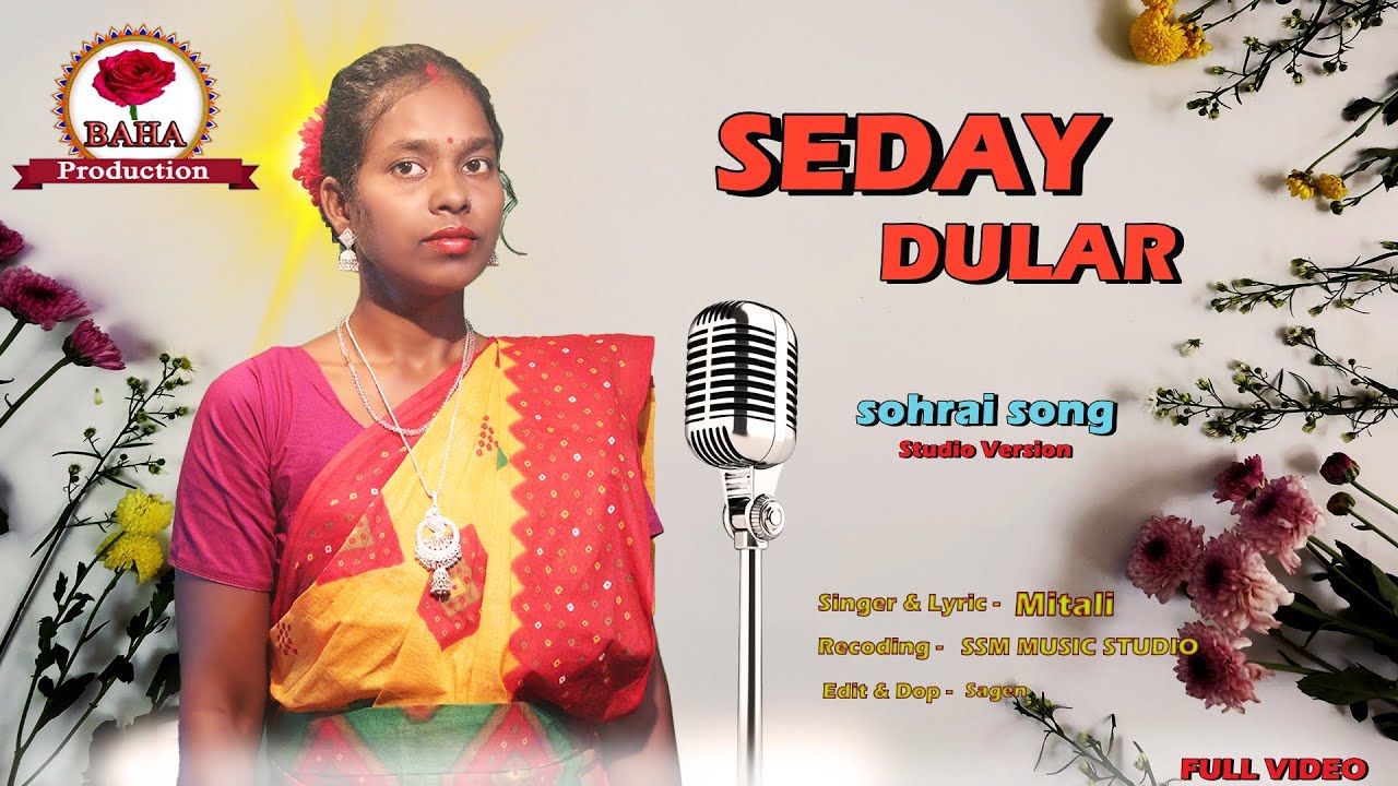 SEDAY DULAR ( সেদায় দুলৌড় ) // SANTALI STUDIO VERSION VIDEO 2025 ...
