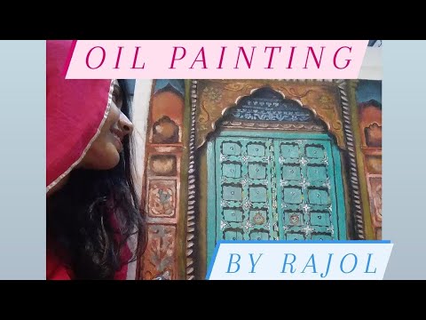 An Old Rajasthani Door || Oil Painting || Rajol Rajpurohit - YouTube
