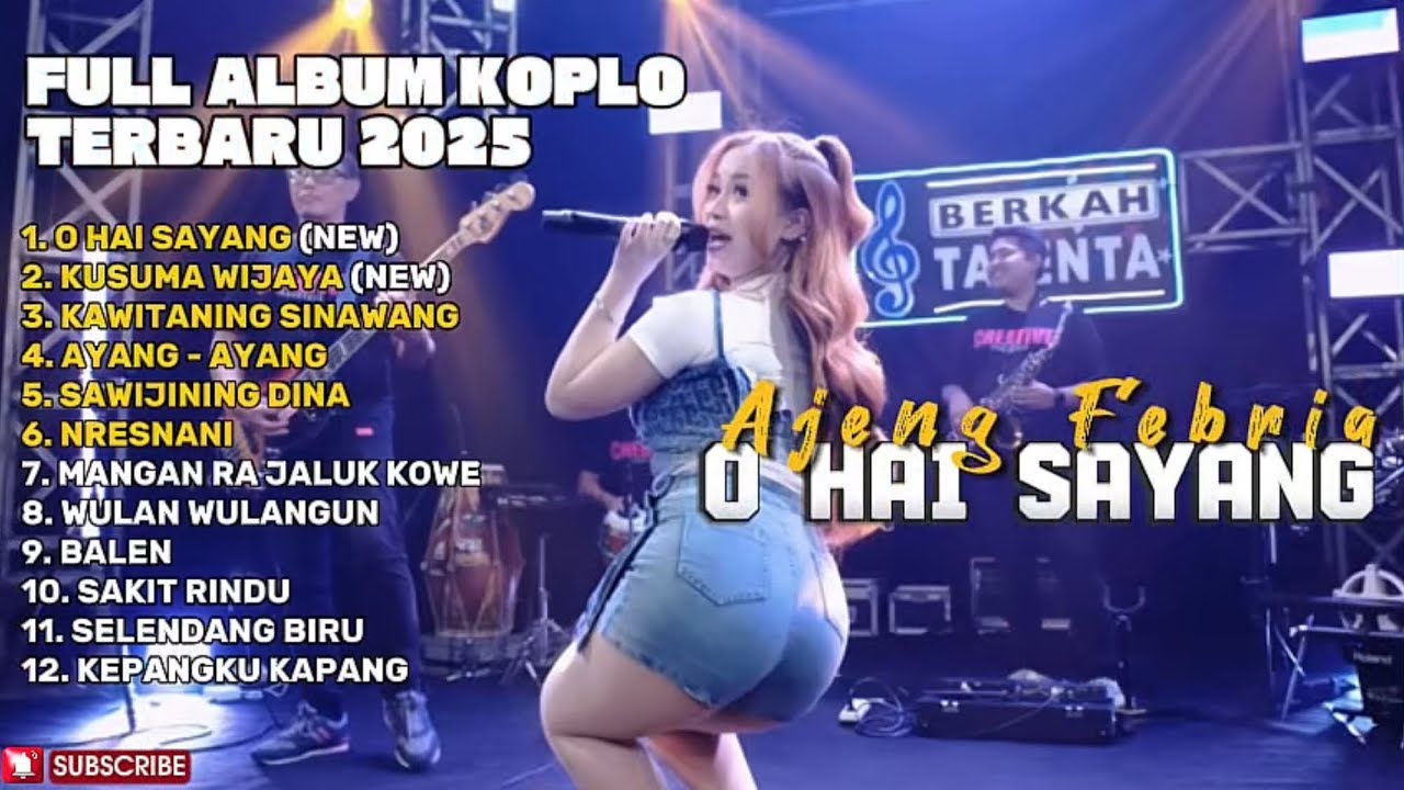 O HAI SAYANG - AJENG FEBRIA FULL ALBUM TERBARU DANGDUT KOPLO TERBARU ...