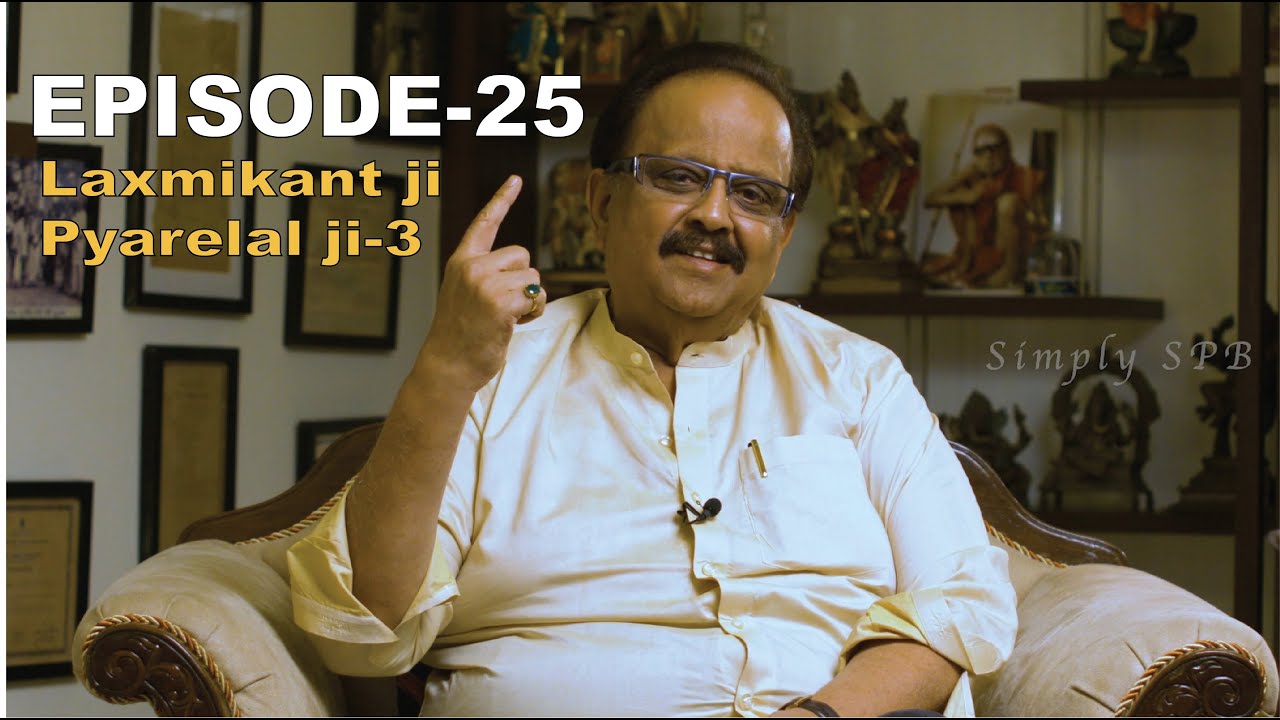 Simply SPB Episode -25 Promo (Laxmikant ji and Pyarelal ji-3) - YouTube