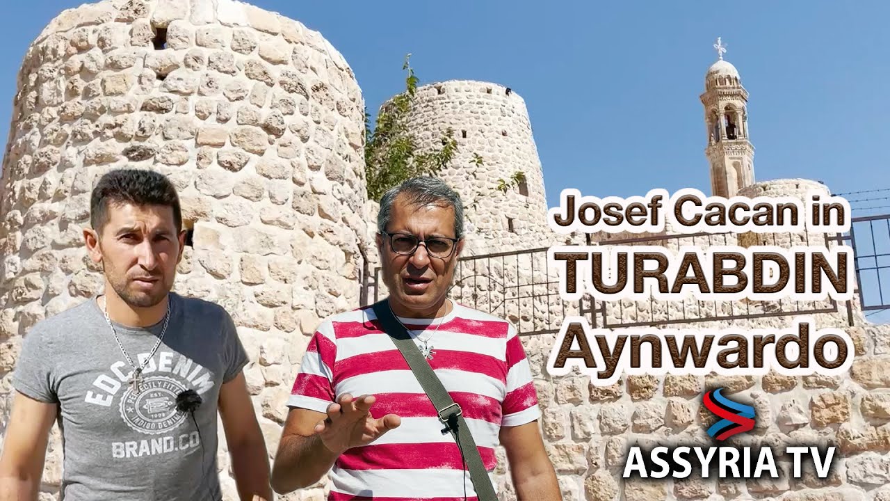 Josef Cacan in Turabdin - Inwardo the village of heroes | ܥܝܢܘܪܕܐ - YouTube