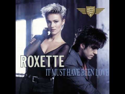 Roxette - It Must Have Been Love (Dolby Atmos)