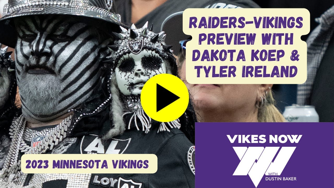 Raiders-Vikings Preview with Dakota Koep & Tyler Ireland - YouTube