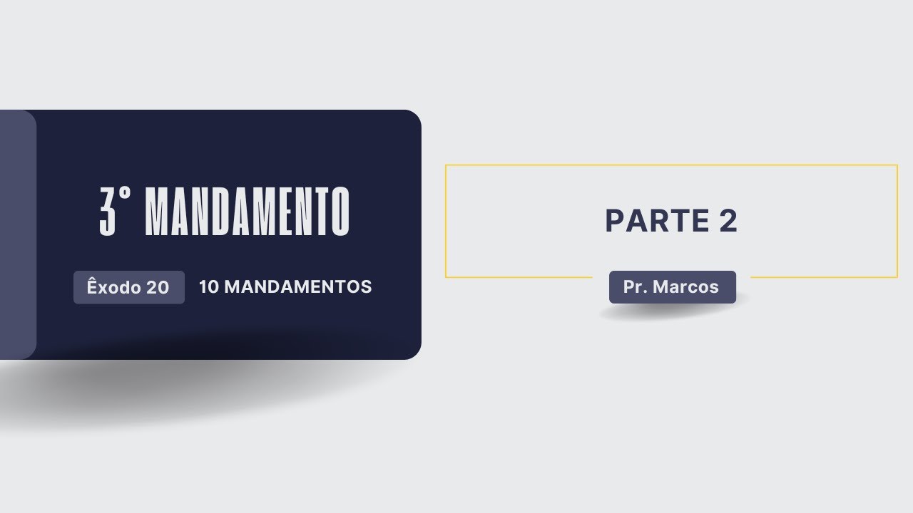 3° MANDAMENTO PARTE #2 |Êxodo 20 - Pr. Marcos Vinicio - IPCPP (PREGAÇÃO ...
