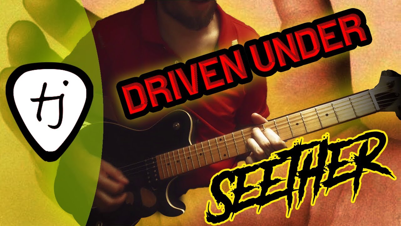DRIVEN UNDER - SEETHER Guitar Cover By TJ - YouTube