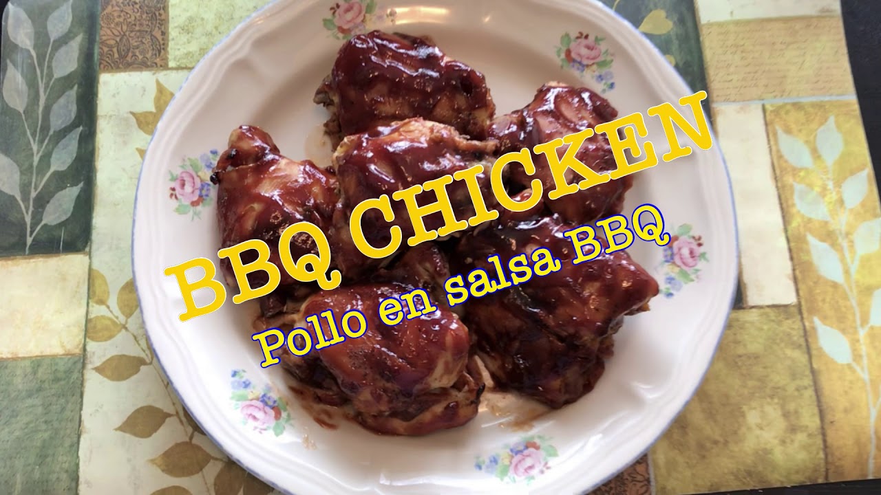Pollo en Salsa BBQ en el horno/ BBQ chicken in the oven - YouTube